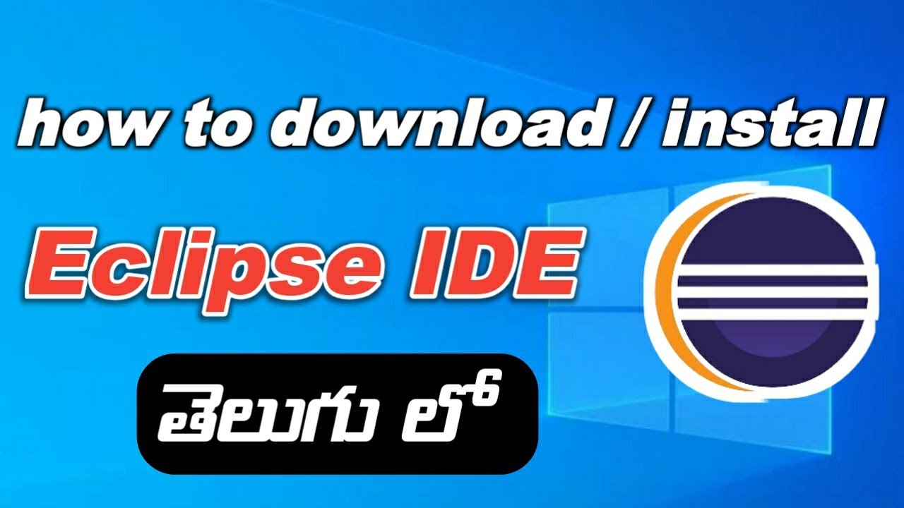 how to download eclipse ide in telugu | eclipse ide downloading process ...