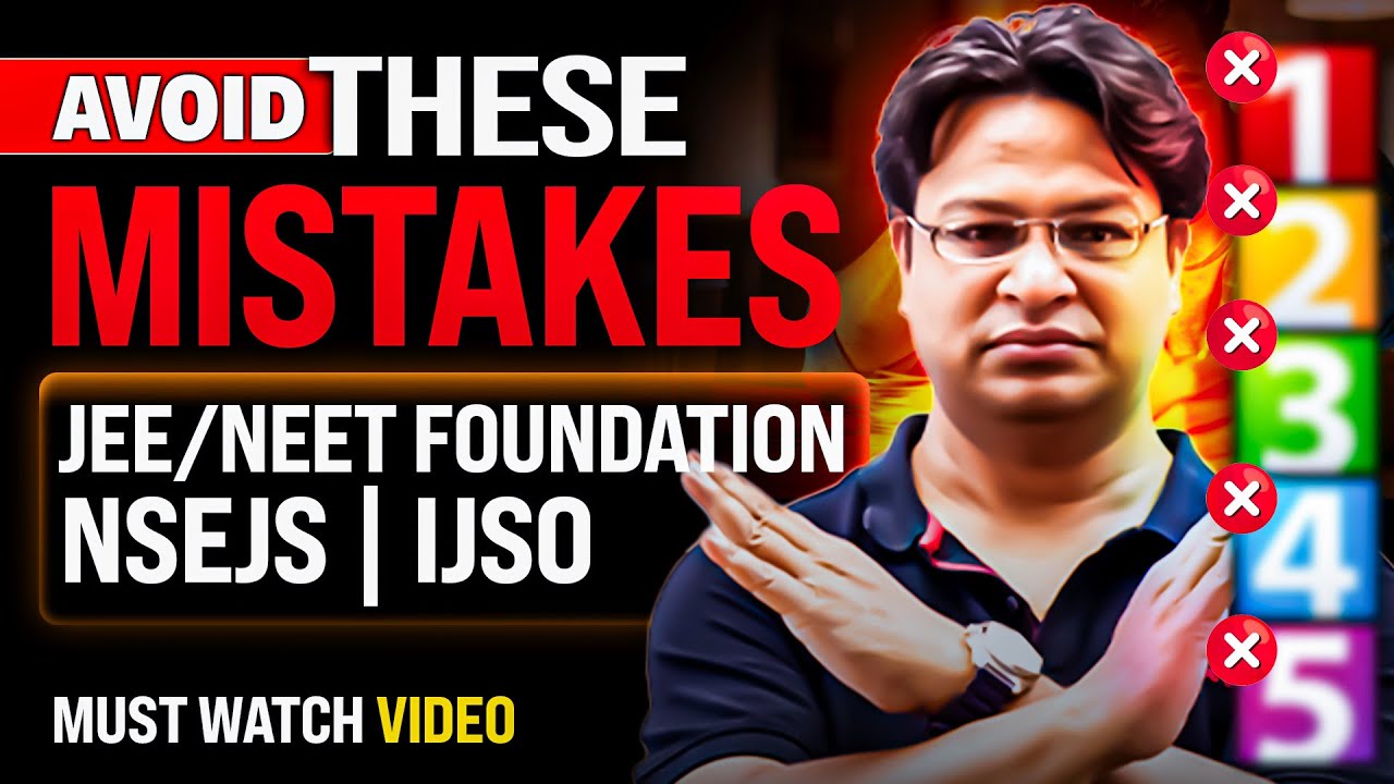Don’t Do These 5 Things in Physics! | NSEJS, JEE & NEET Foundation - YouTube