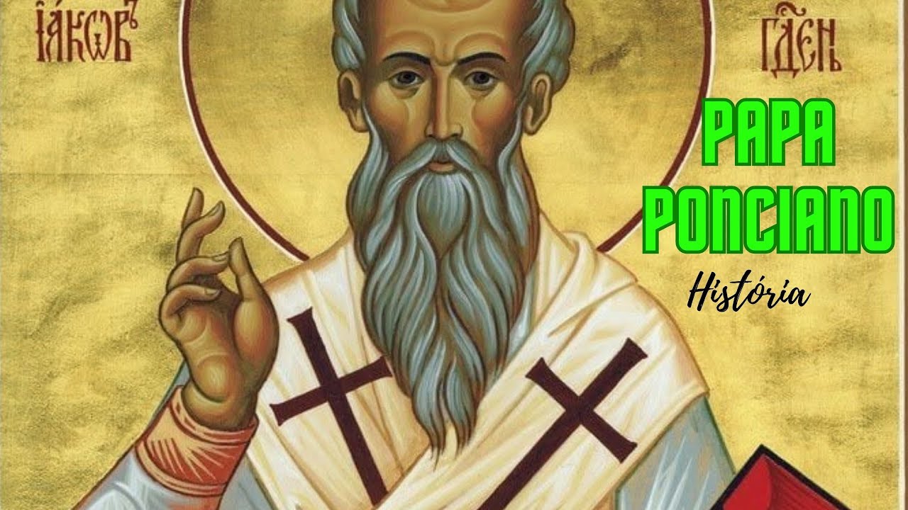 Papa Ponciano História Período 230 a 235 - YouTube