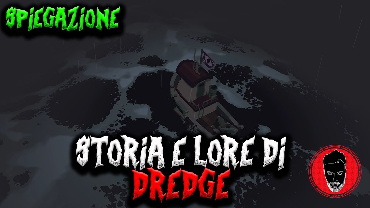 Spiegazione di Dredge e lore del gioco - YouTube