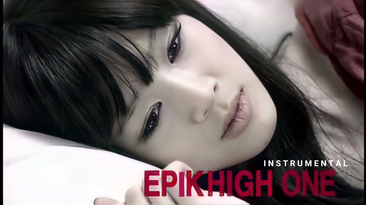 EPIK HIGH - One (instrumental OFFICIAL) feat. 지선 (jisun) - YouTube