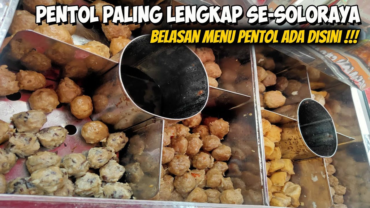 PENTOL SUPER LENGKAP !!! ANEKA PENTOL BERBAGAI VARIAN ADA DI SINI ...