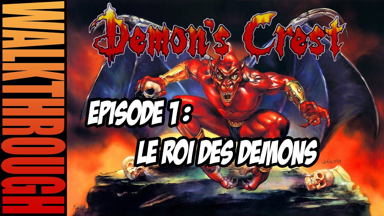  Walkthrough Demon s Crest Le Roi Des D mons p 1 YouTube