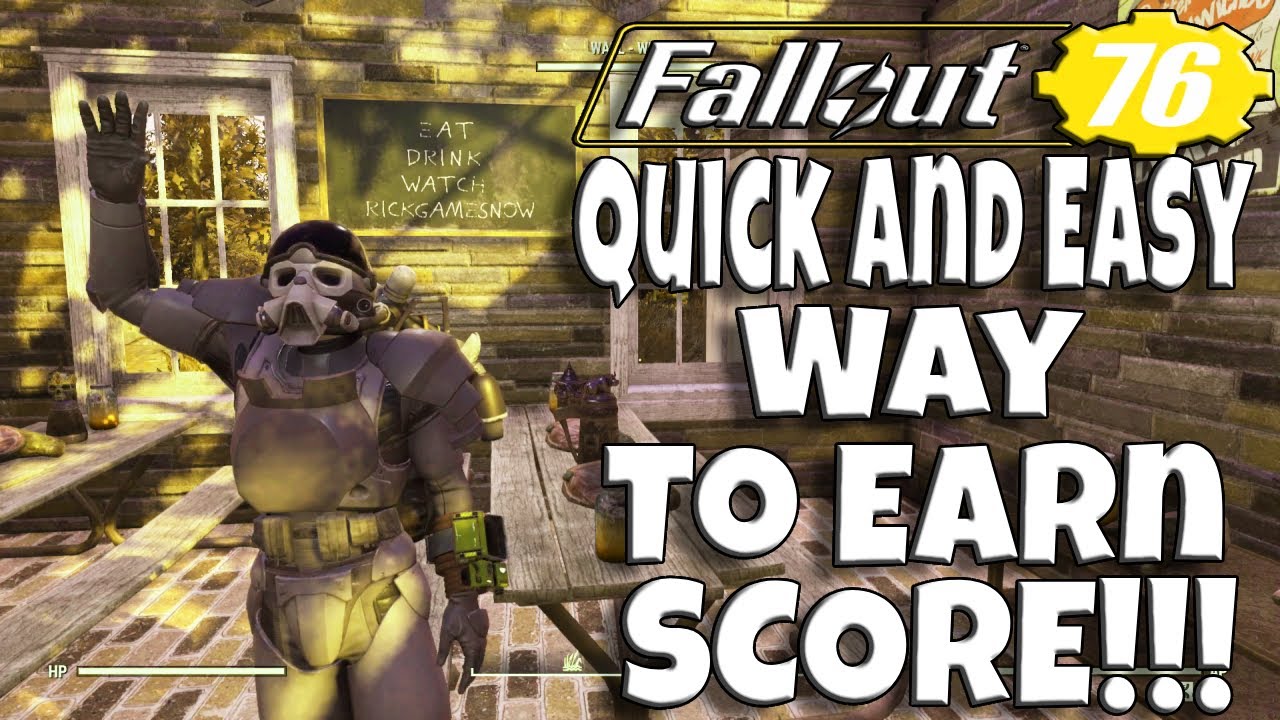 Fallout 76 Quick And Easy Way To Earn Score! - YouTube