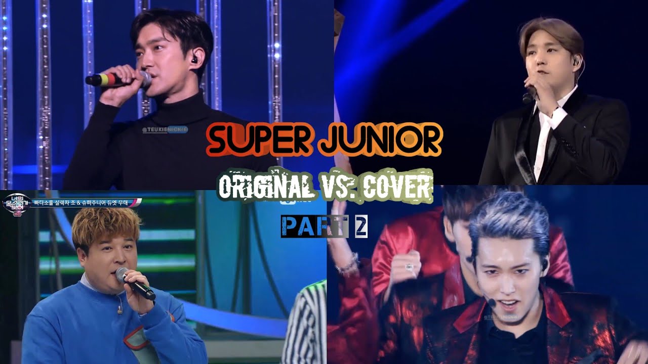 SUPER JUNIOR "ORIGINAL vs. COVER" Member Covering Another Member's Line ...