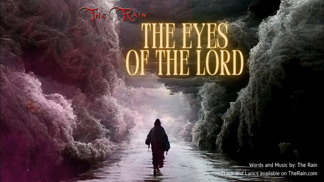 The Eyes Of The Lord - YouTube
