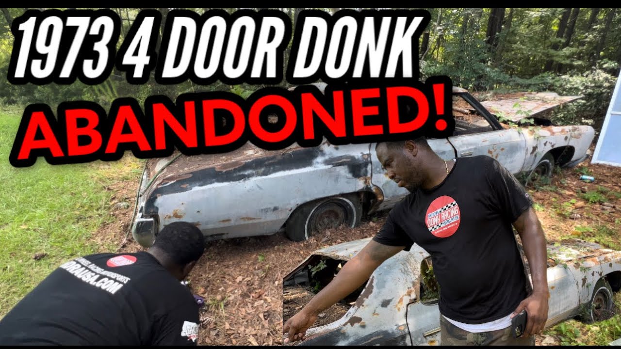 73 4 DOOR DONK FOUND ABANDONED IN THE WILD! DONKS IN THE WILD EPISODE 3 ...