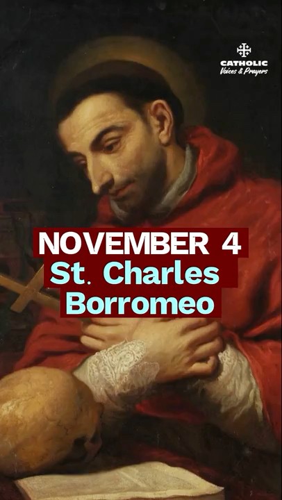 The Shepherd Who Reformed the Church | St. Charles Borromeo (Nov 4 ...