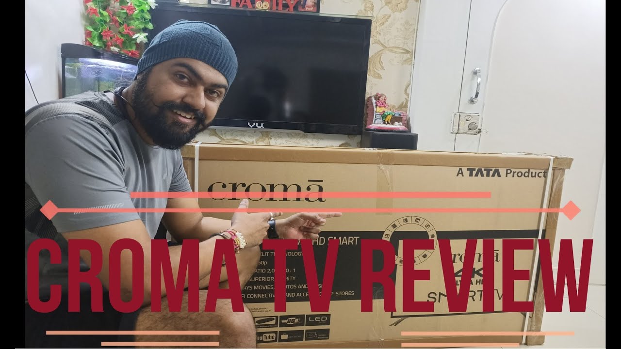 Review of Croma 4K LED SMART TV | TATA Product | Indian TV | Heavy ...
