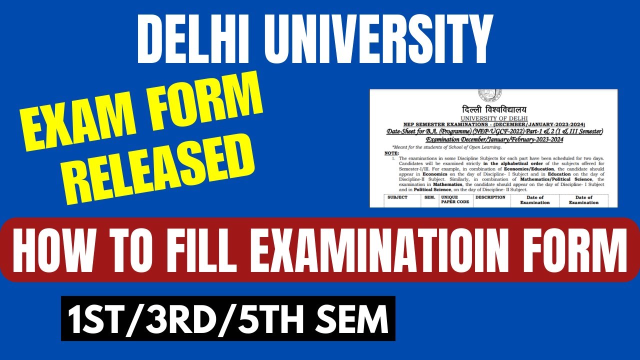 DU Exam Form 1st /3rd / 5th Semester Released 2023 | How to Fill Exam ...