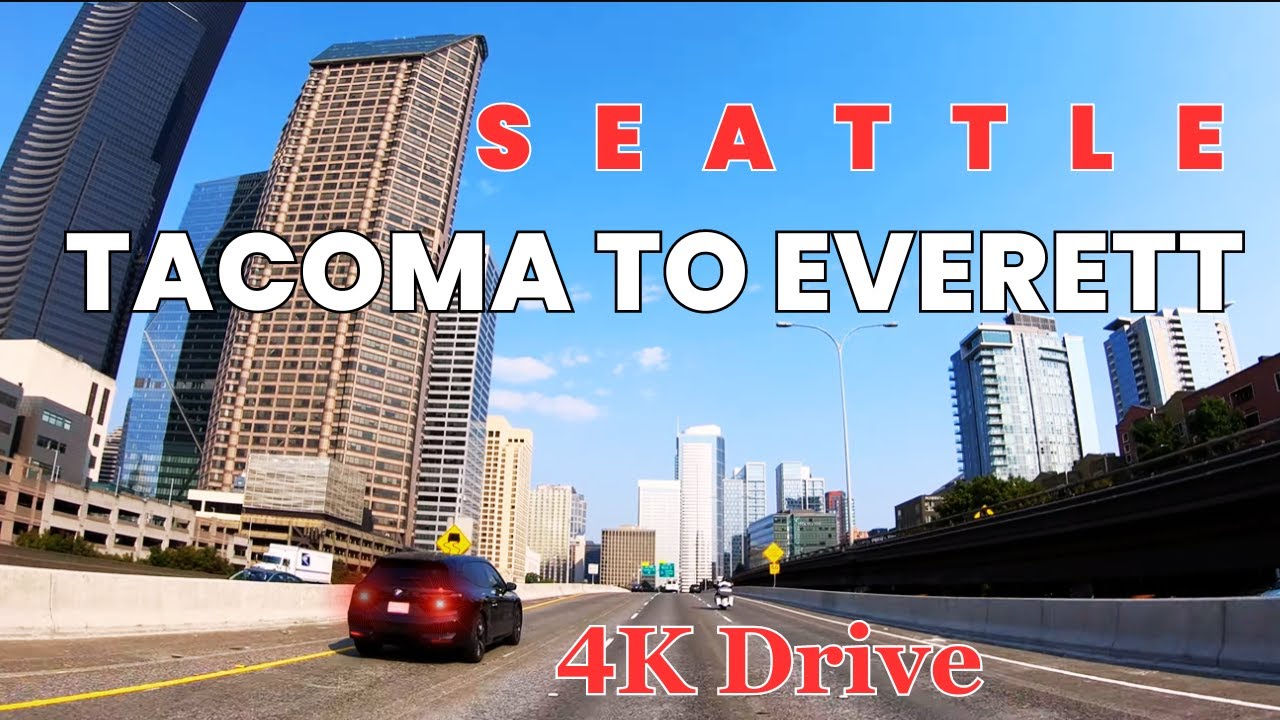 4K Metro Seattle Driving Tour | Tacoma to Everett, Washington, USA ...