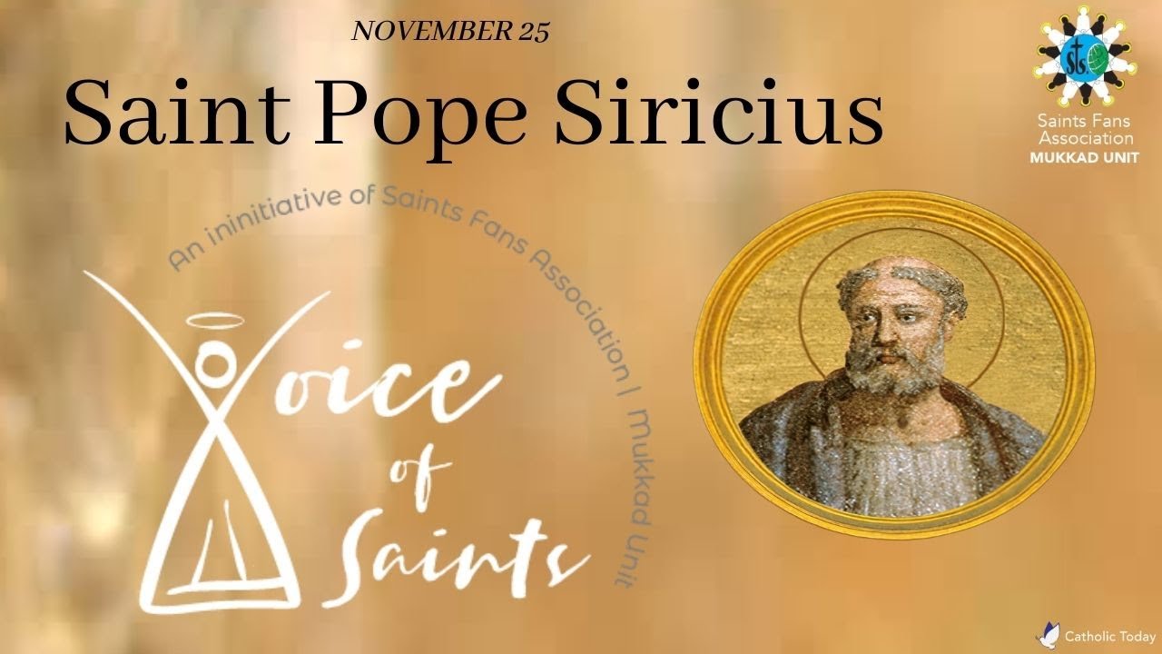 Saint Pope Siricius | Voice of Saints | November 26 | Saints Fans ...