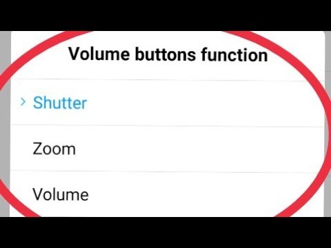 Camera Volume buttons function| Select Shutter,Zoom,Volume |Camera ...