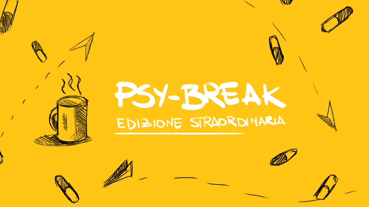 #PsyBreak - Edizione Straordinaria #intro - YouTube