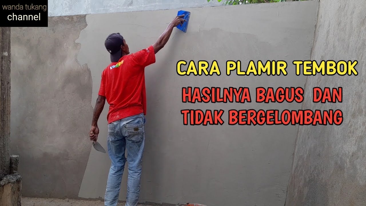 Cara plamir tembok agar hasilnya bagus dan tidak bergelombang - YouTube