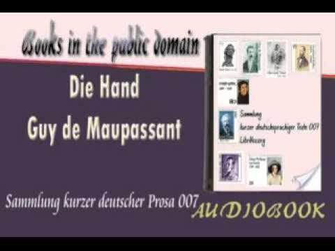 Die Hand Guy de Maupassant Audiobook - YouTube