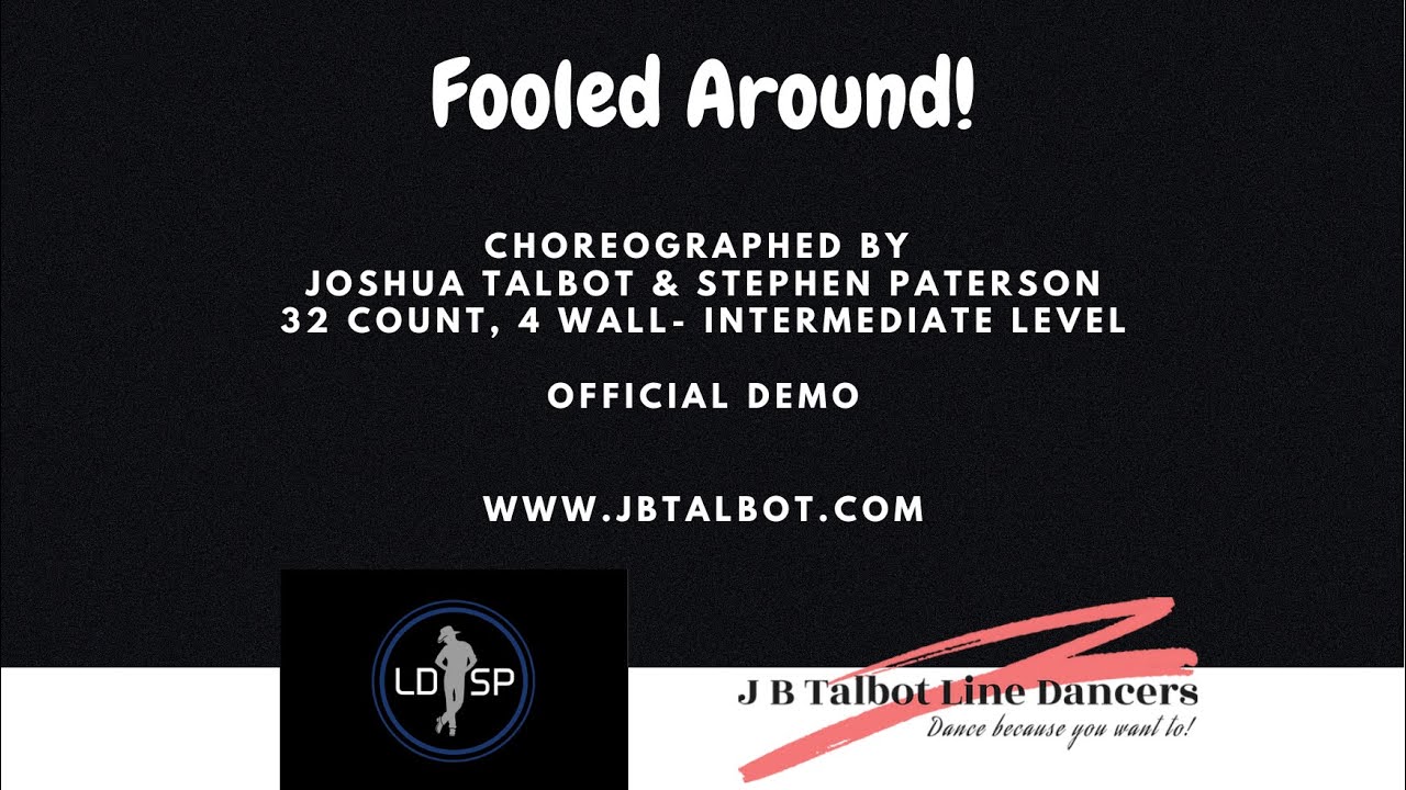 Fooled Around! Line Dance by Joshua Talbot & Stephen Paterson ...