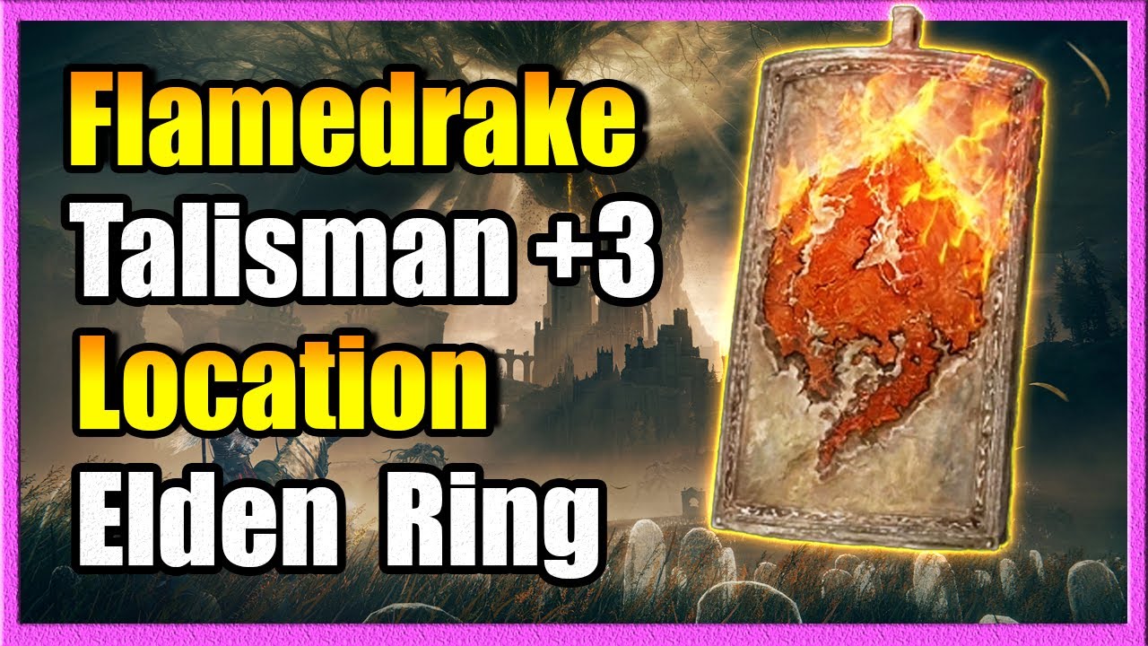 Where to Get the Flamedrake Talisman +3 - YouTube