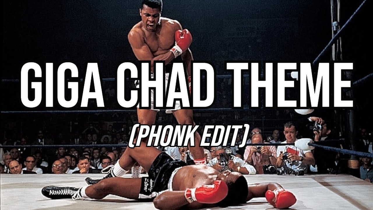 MUHAMMAD ALI - GIGA CHAD THEME [PHONK EDIT] - YouTube