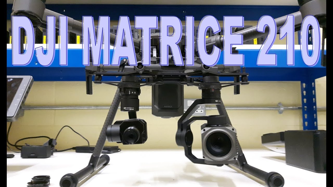 DJI Matrice 210 - First Look - YouTube