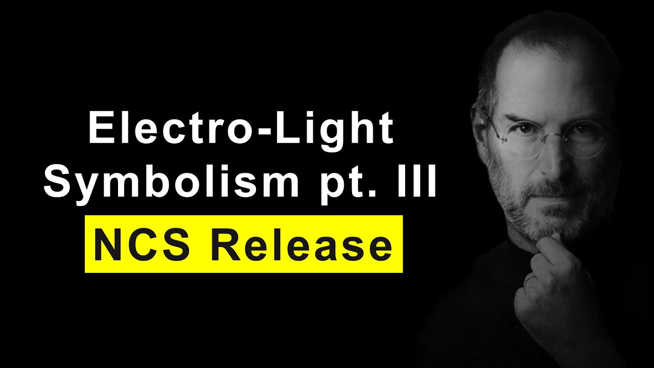 Electro-Light - Symbolism pt. III | NCS Release | Future Bass - YouTube