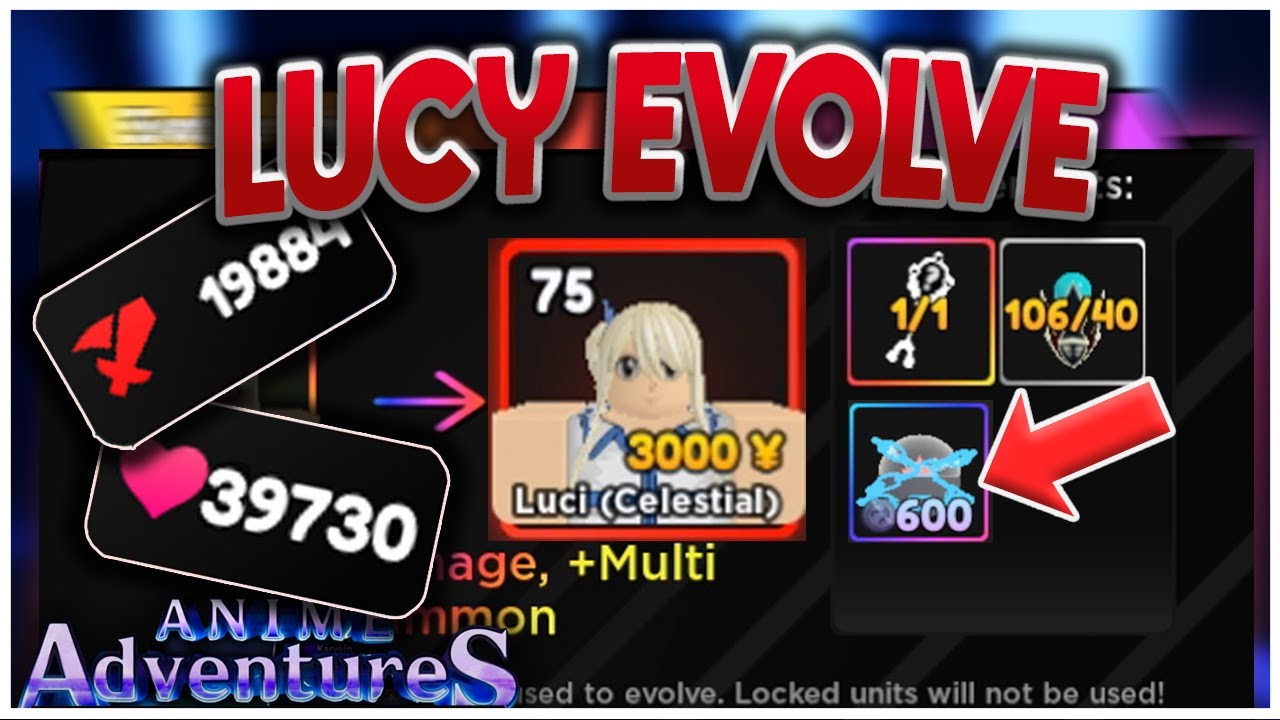 [BROKEN] New SECRET SUMMONER LUCY in Anime Adventure! How to Evolve Her ...
