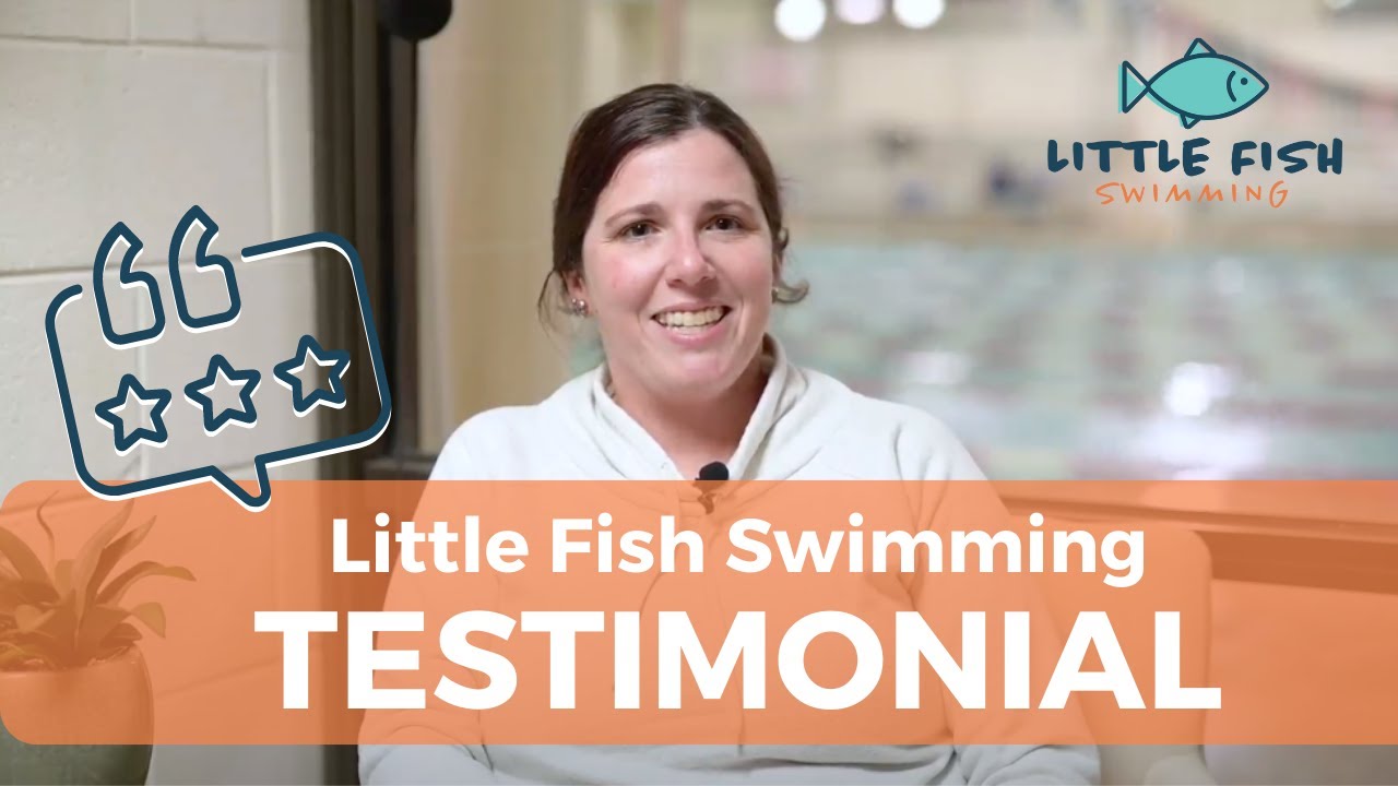 Little Fish Swimming Testimonial | Why Learn To Swim? - YouTube