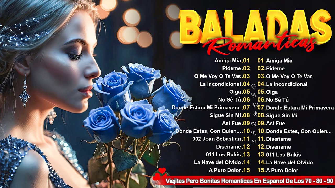 Clásicos Inolvidables de Baladas Románticas de los 70, 80 y 90 ...