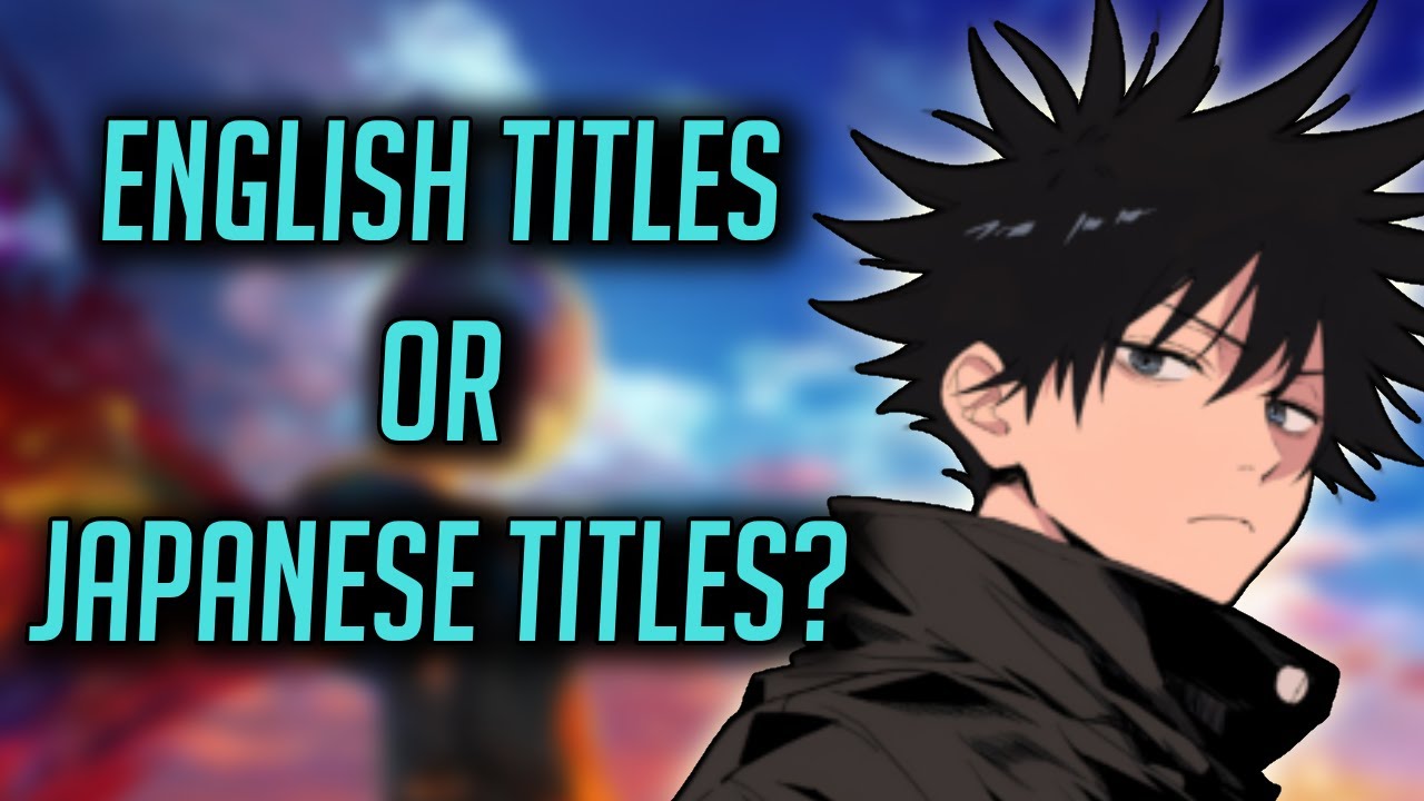 Are Japanese Anime titles better? - YouTube