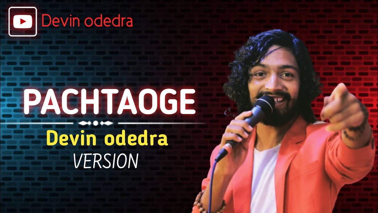 Pachhtaoge song by Devin odedra - YouTube