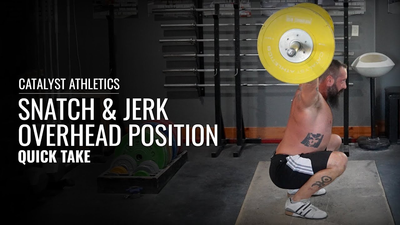 Snatch & Jerk Overhead Position - Quick Take - YouTube