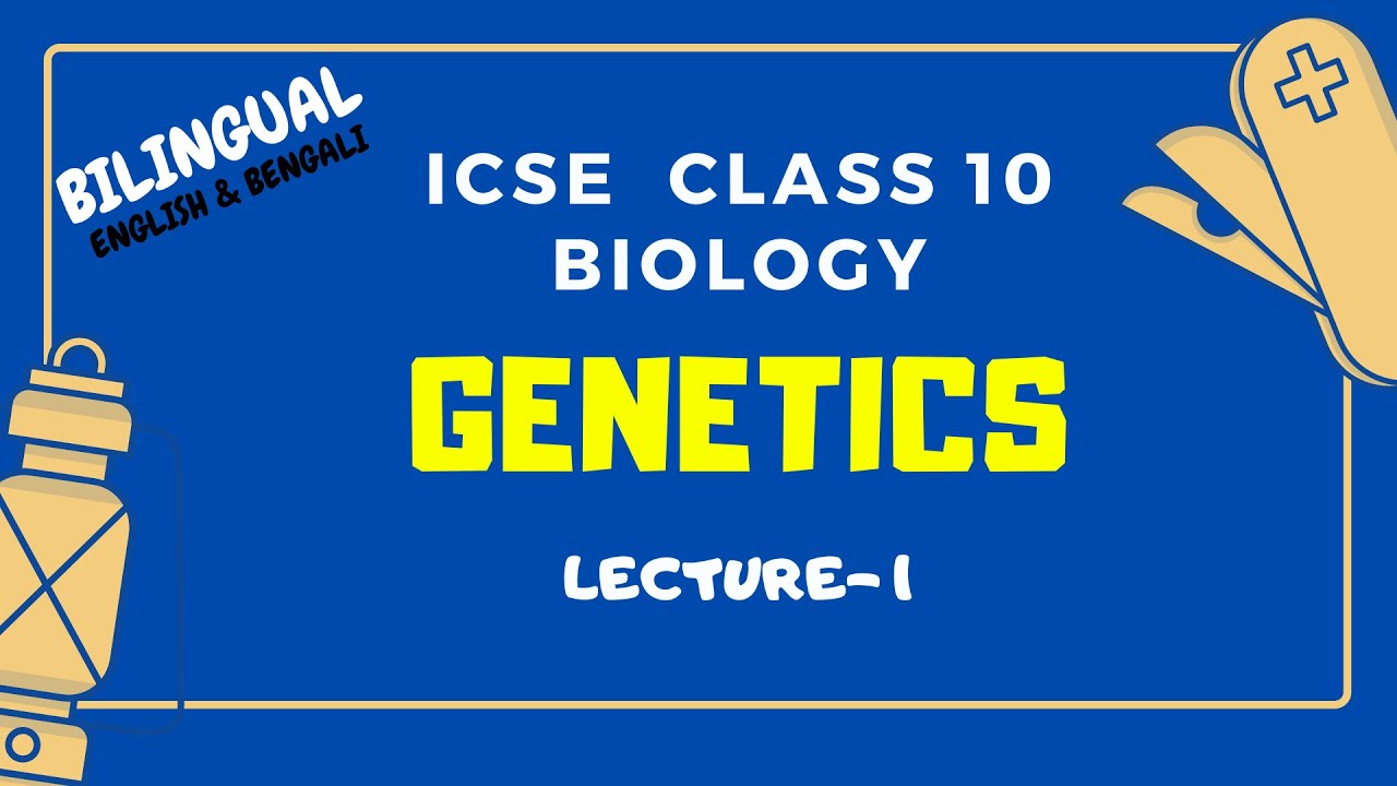 Important GENETIC TERMS // GENETICS // ICSE CLASS 10 BIOLOGY // LECTURE ...