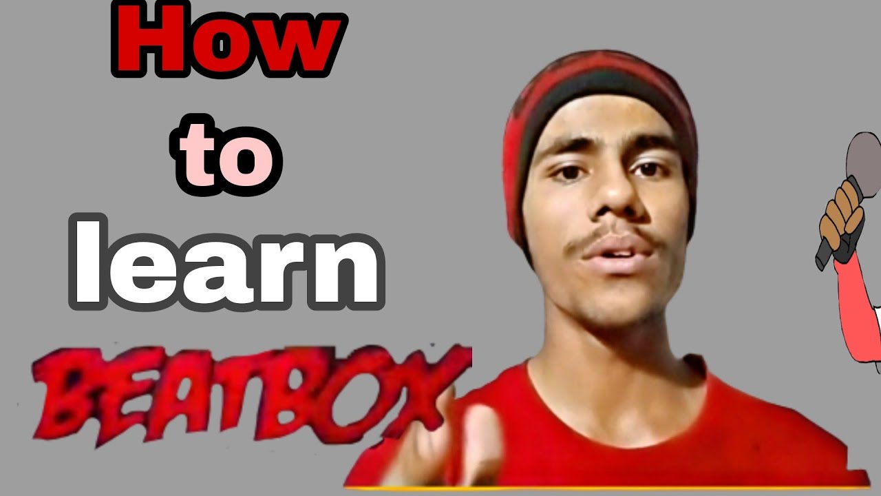 How to learn beatbox ? #tutorial #learn #beatbox #skill - YouTube