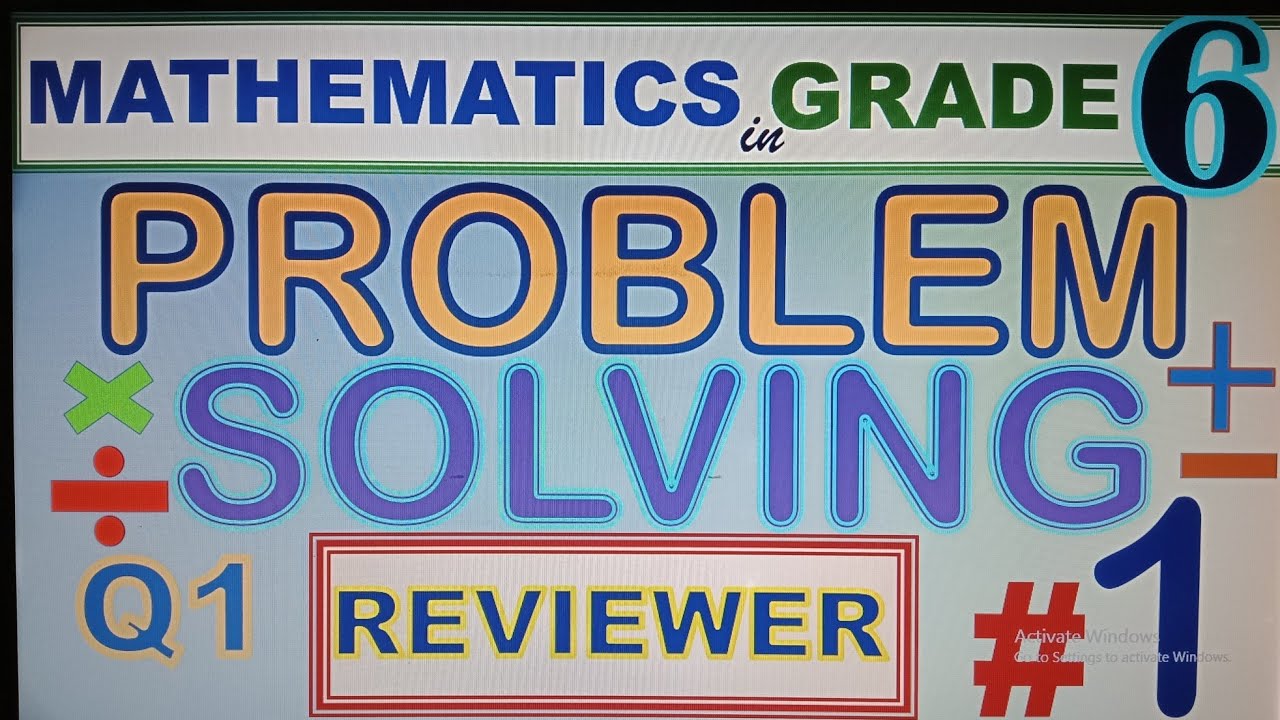Grade 6 Mathematics Quarter 1 Problem Solving Reviewer no. 1 - YouTube