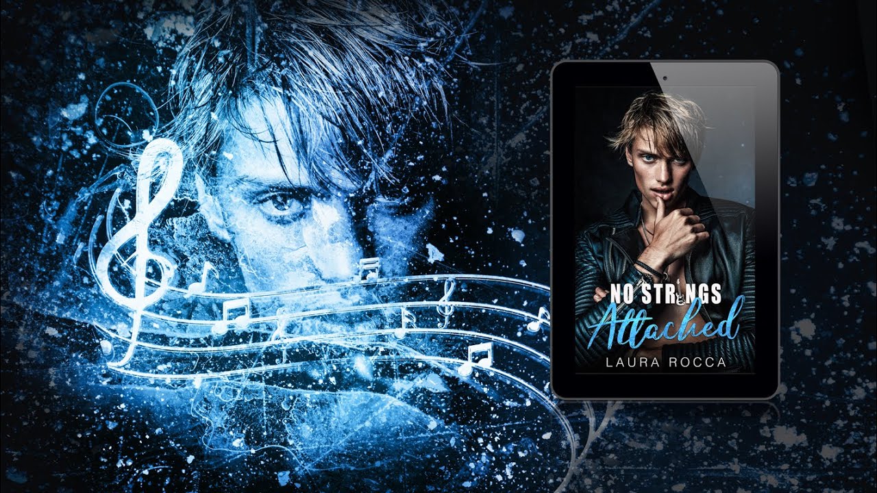 No Strings Attached - Booktrailer - Laura Rocca - YouTube