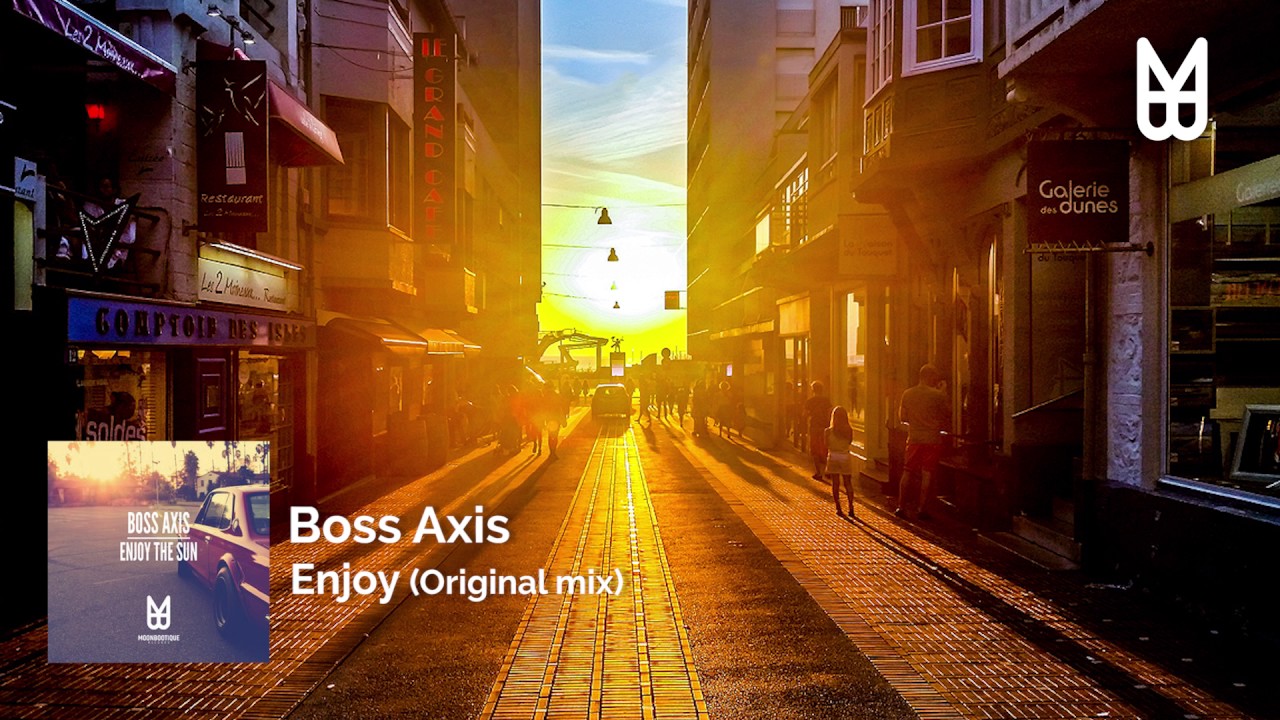 Boss Axis - Enjoy (Original Mix) - YouTube