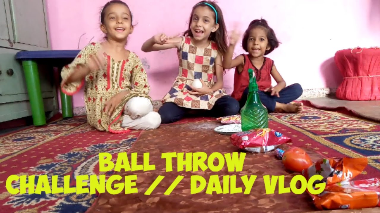 Daily vlog Ball throw challenge for the first time (this is what ...