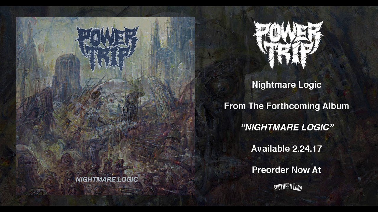 Power Trip - Nightmare Logic / 2017 / Full album / HD QUALITY - YouTube
