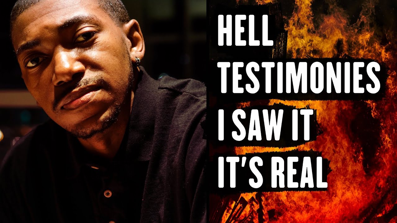 Hell Testimonies -HELL is REAL- I SAW IT- Addressing Doubters PART 7 ...