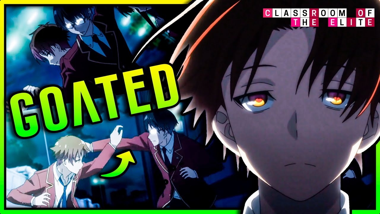 AYANOKOJI IS BADASS MC & A Must Watch SERIES! | Classroom Of Elite ...