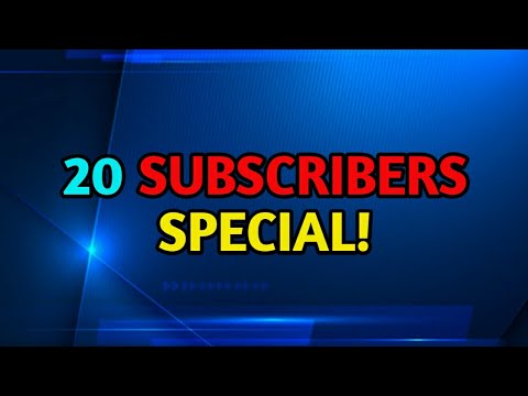 20 SUBSCRIBERS SPECIAL! (sort of) - YouTube