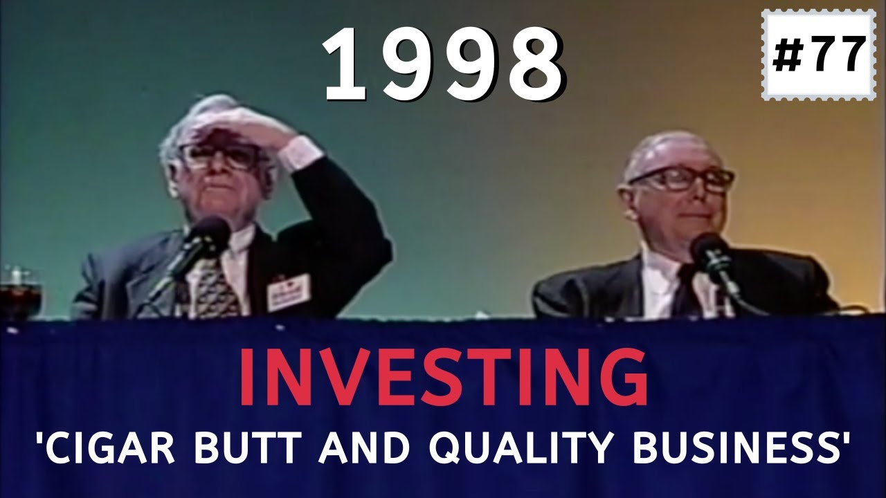 Warren Buffett explains on Cigar Butt and Quality Business Collection ...