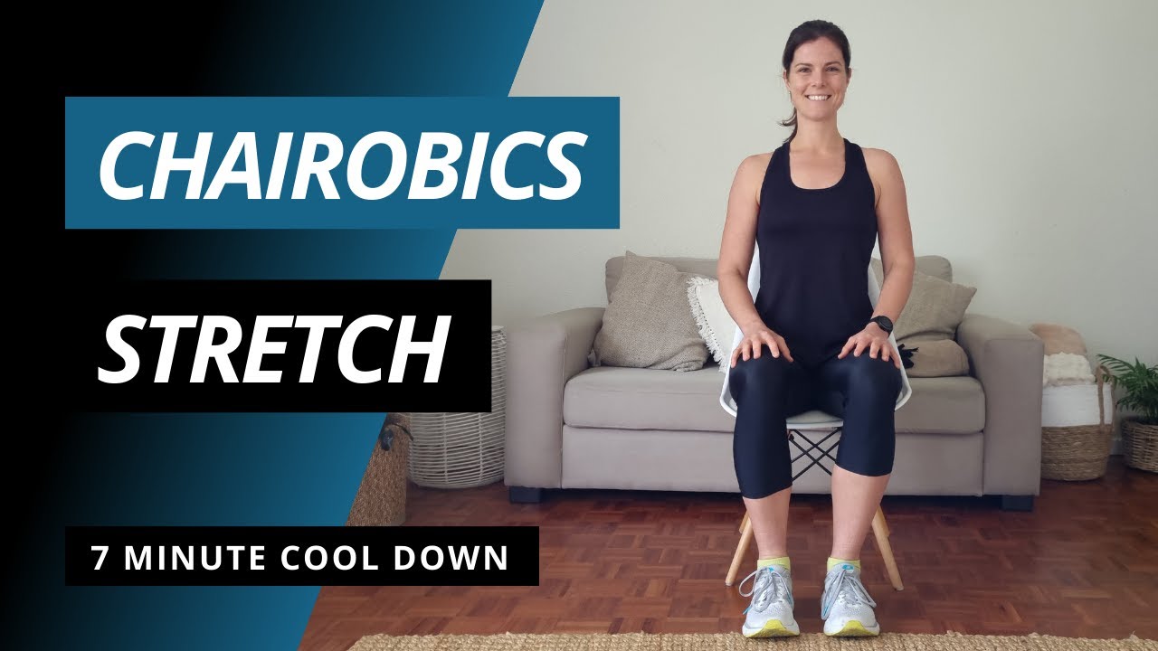 7 Minute Chair Aerobics Stretch - Cool Down - YouTube
