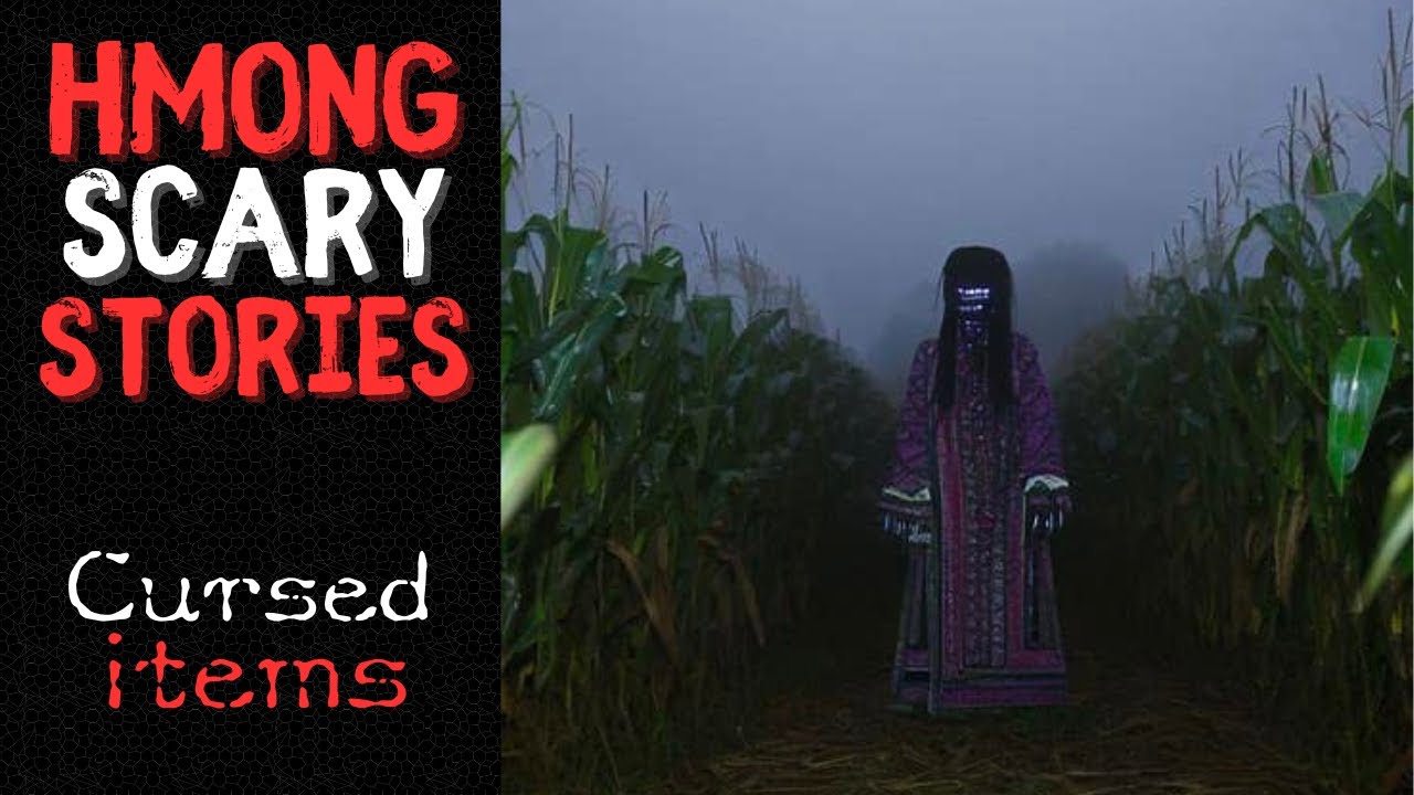 Hmong Scary Stories - Cursed Items - YouTube