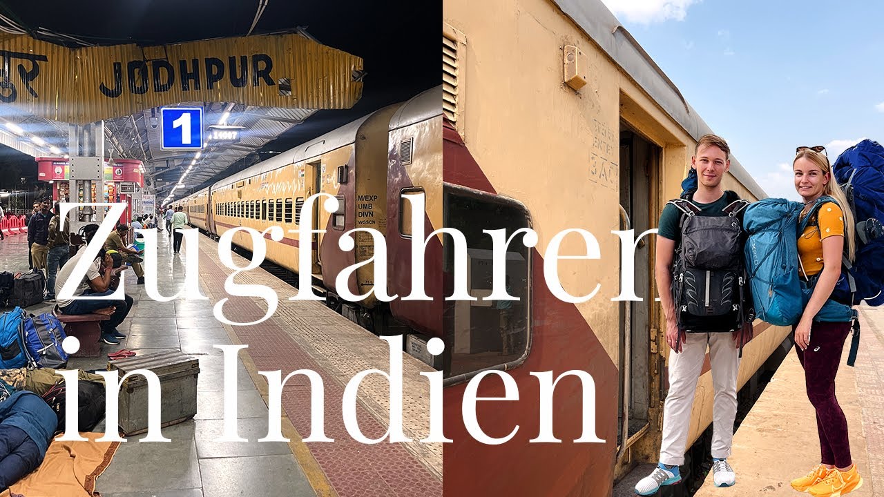 Alles was du übers Zugfahren in Indien wissen musst! Zugbuchung, Tipps ...