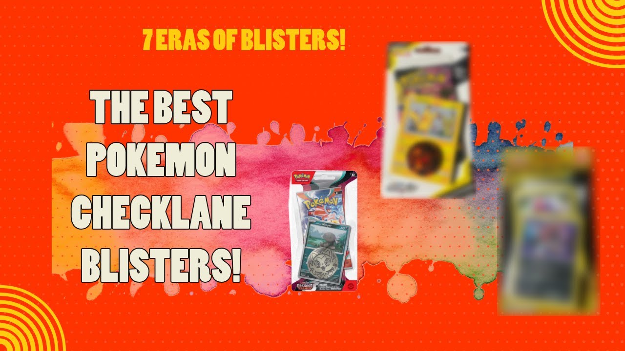 BEST Pokemon Checklane Blisters !? 7 Eras of Blisters ! - YouTube