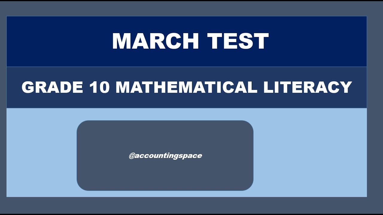 GRADE 10 MATHEMATICAL LITERACY TERM 1 MARCH TEST NUMBERS & CALCULATIONS ...