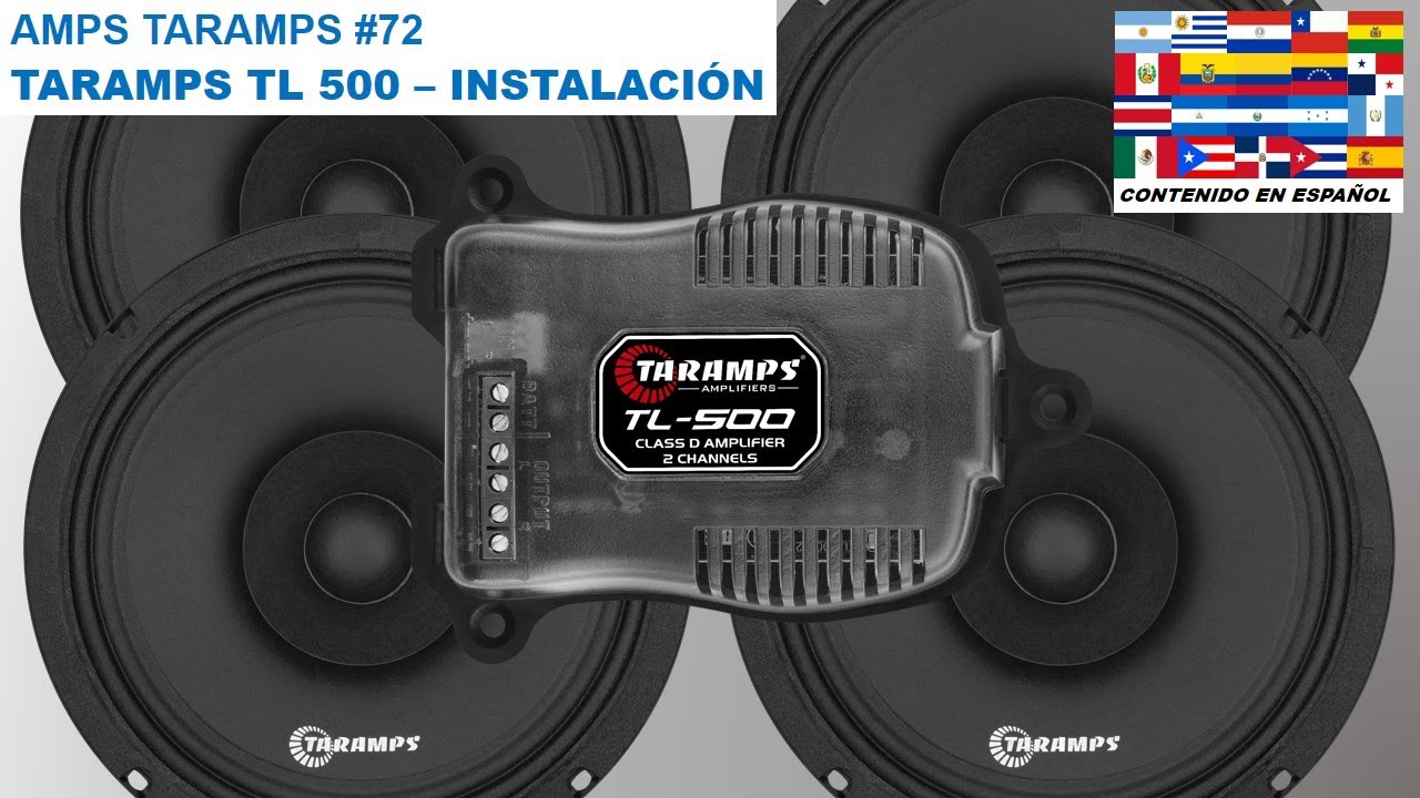 AMPS TARAMPS #72 - INSTALACION AMPLIFICADOR TARAMPS TL500 - YouTube
