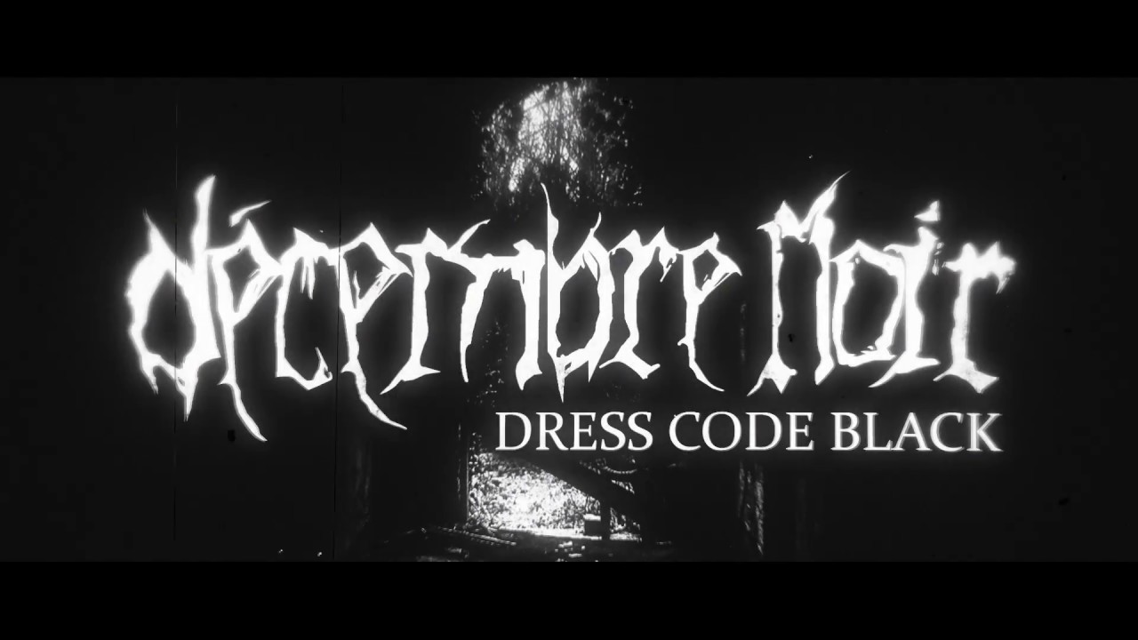 DÉCEMBRE NOIR - Dress.Code.Black (official lyric video) - YouTube